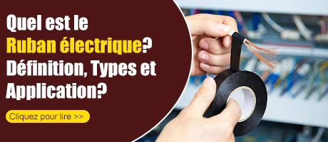 Qu'est-ce que le ruban électrique? Définition, types et application ...